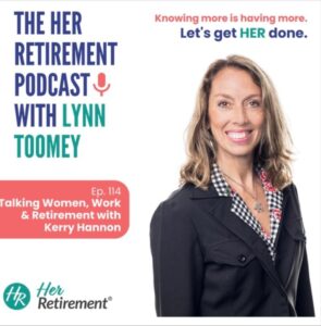 The Her Retirement Podcast with Lynn Toomey and Kerry – Kerry Hannon